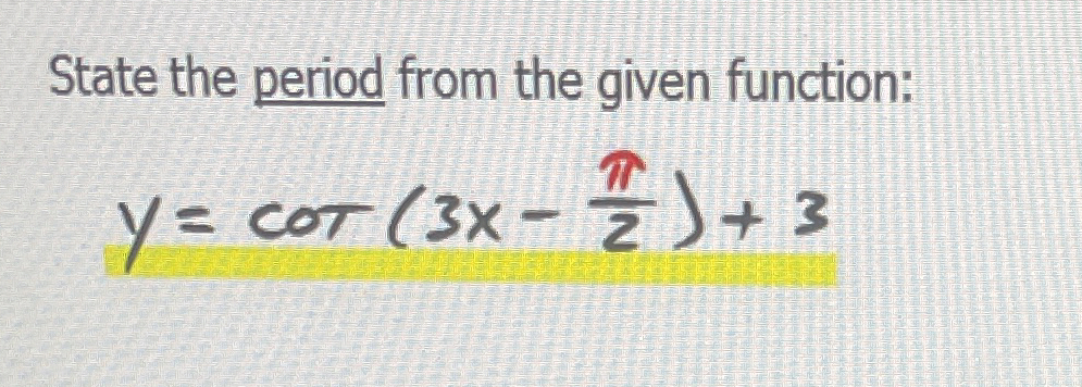 Solved State the period from the given | Chegg.com