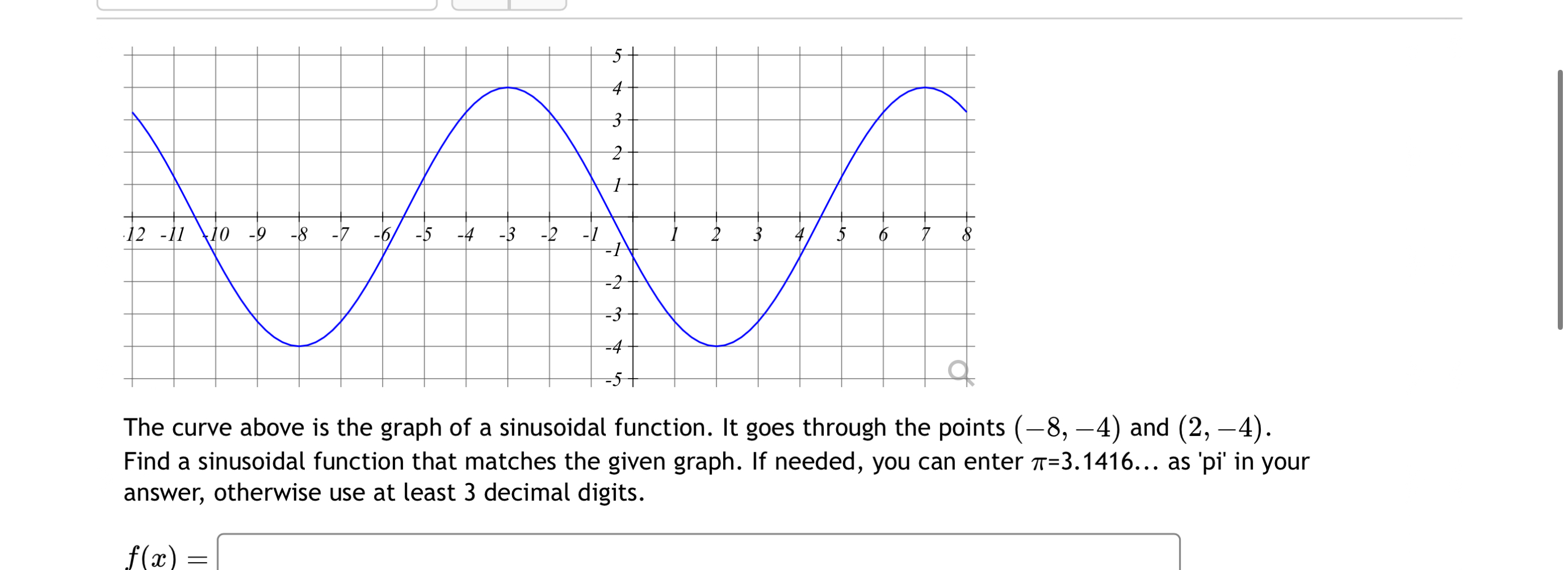 Solved The curve above is the graph of a sinusoidal | Chegg.com