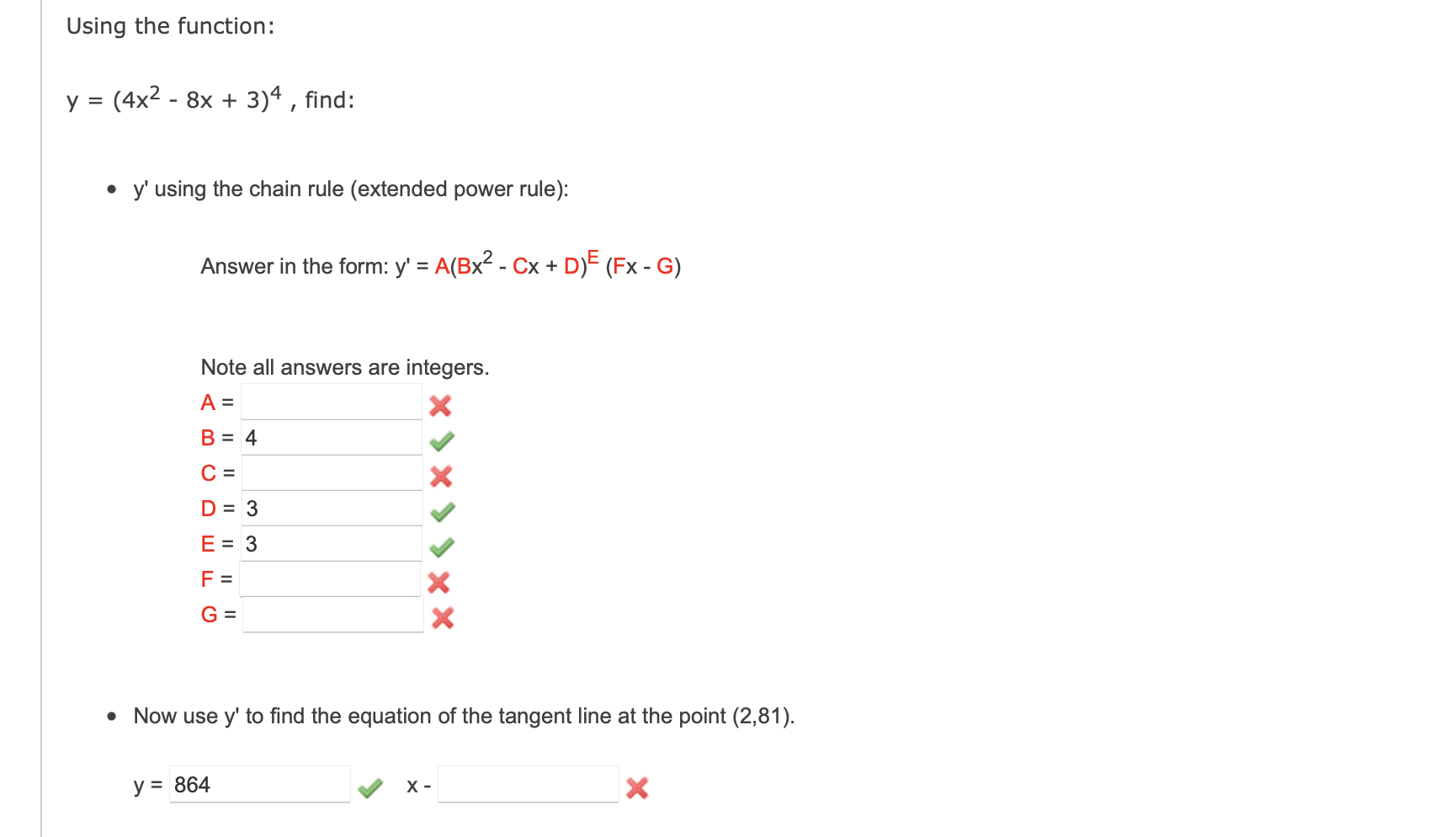 Solved Using the function:y=(4x2-8x+3)4, ﻿find:y' ﻿using the | Chegg.com