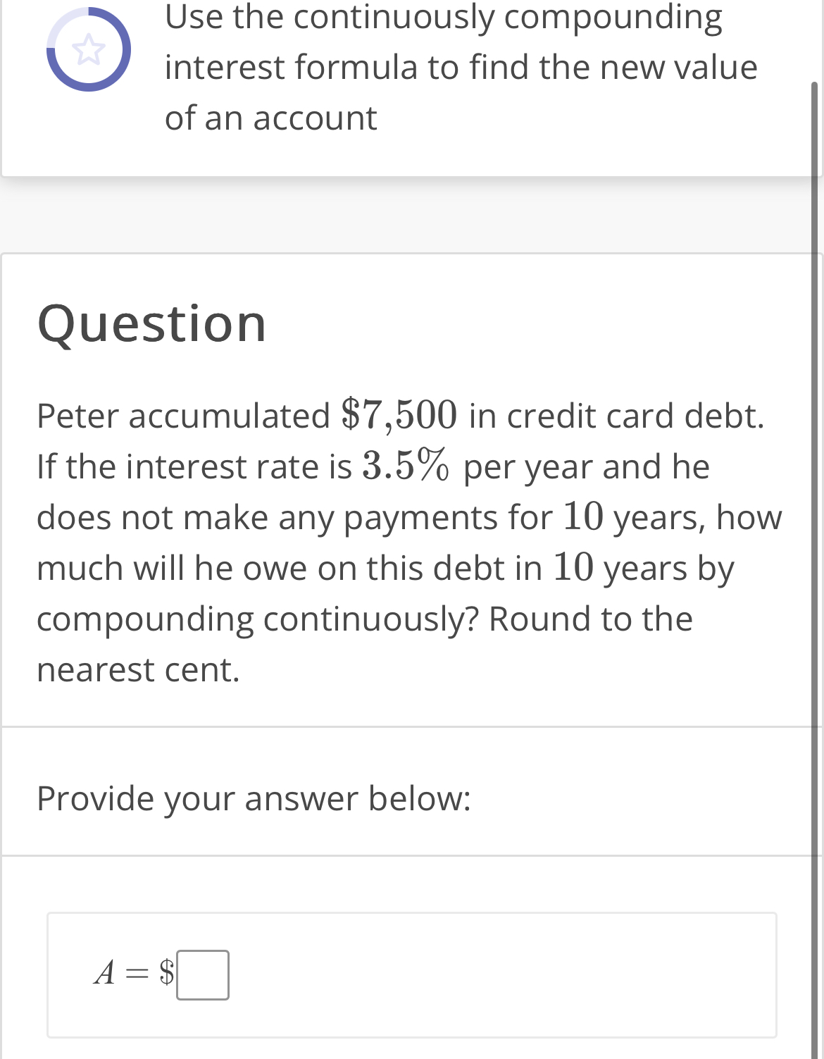 Solved Use the continuously compounding interest formula to | Chegg.com