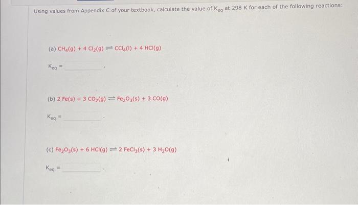 Solved Using values from Appendix C of your textbook, | Chegg.com