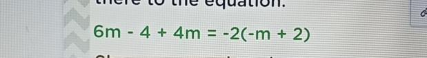 Solved 6m-4+4m=-2(-m+2) | Chegg.com