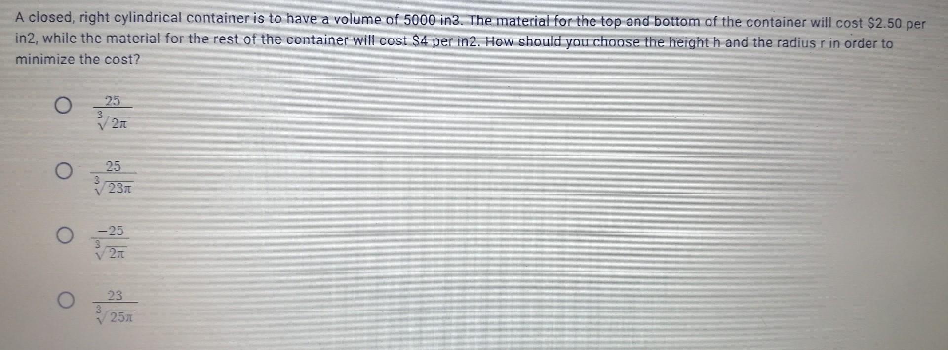 Solved A closed, right cylindrical container is to have a | Chegg.com