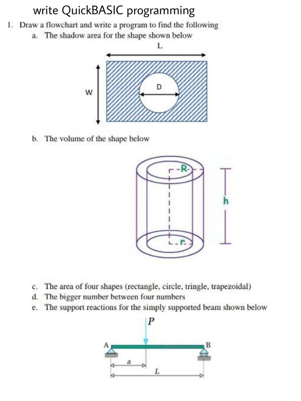 Solved write QuickBASIC programming 1. Draw a flowchart and | Chegg.com Solved write QuickBASIC programming 1. Draw a flowchart and | Chegg.com