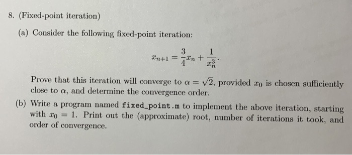 Solved 8 Fixed Point Iteration A Consider The Following 