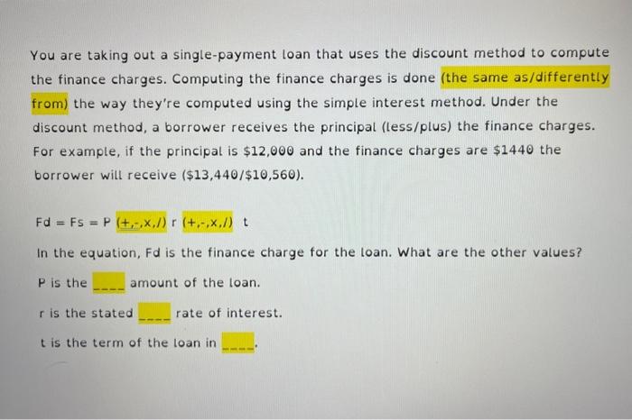 Solved You are taking out a single-payment loan that uses | Chegg.com