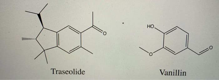 Solved Traseolide Vanillin | Chegg.com