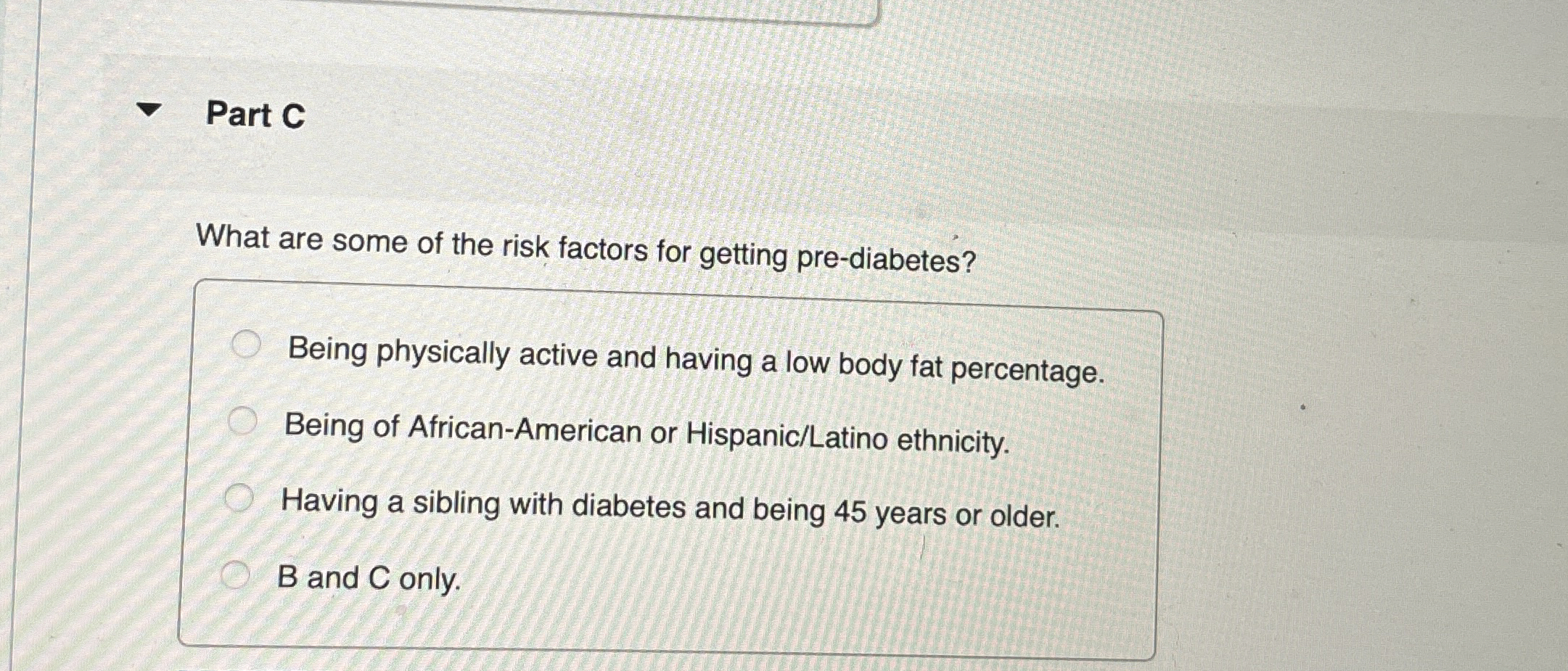 Solved Part CWhat are some of the risk factors for getting | Chegg.com