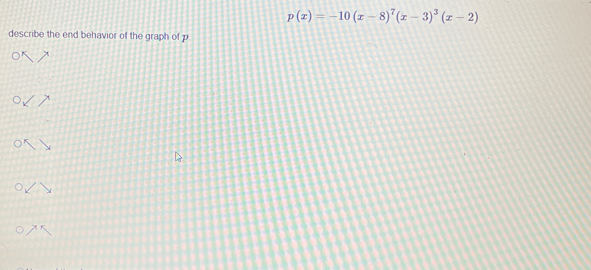 Solved p(x)=-10(x-8)7(x-3)3(x-2)describe the end behavior of | Chegg.com