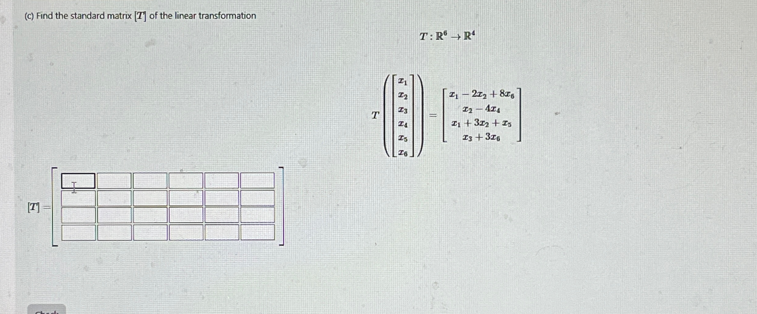 Solved (c) ﻿Find the standard matrix T ﻿of the linear | Chegg.com