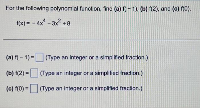 Solved For the following polynomial function, find (a) | Chegg.com