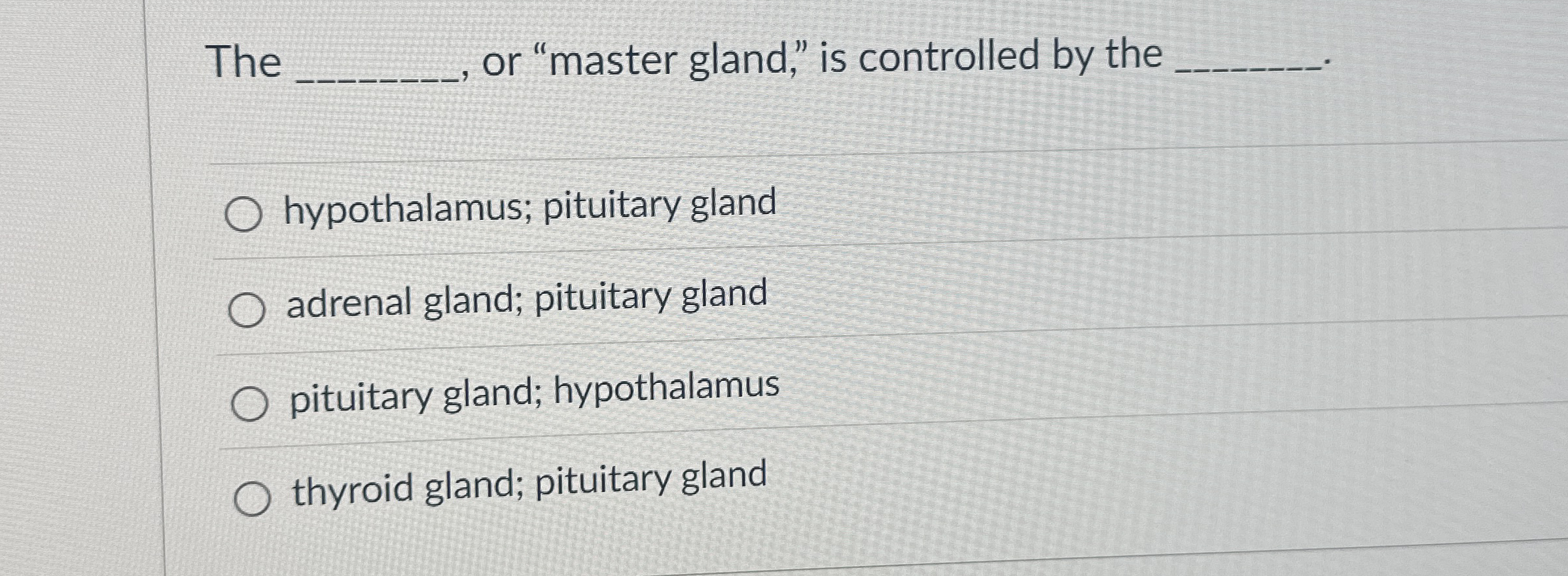 Solved Theor "master gland," is controlled by | Chegg.com