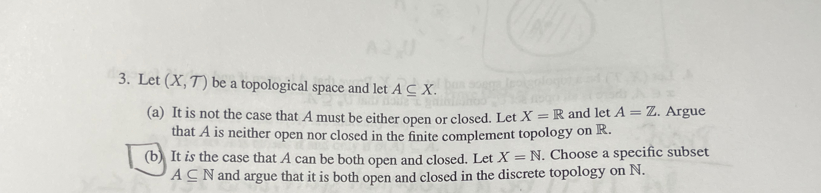 Solved Let (x,T) ﻿be a topological space and let Asubex.(a) | Chegg.com