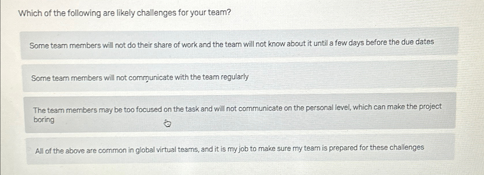 Solved Which of the following are likely challenges for your | Chegg.com