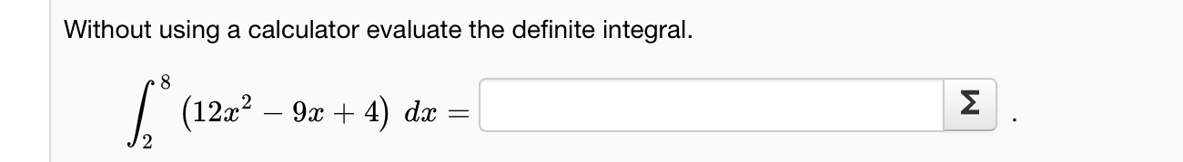 Solved Without using a calculator evaluate the definite | Chegg.com