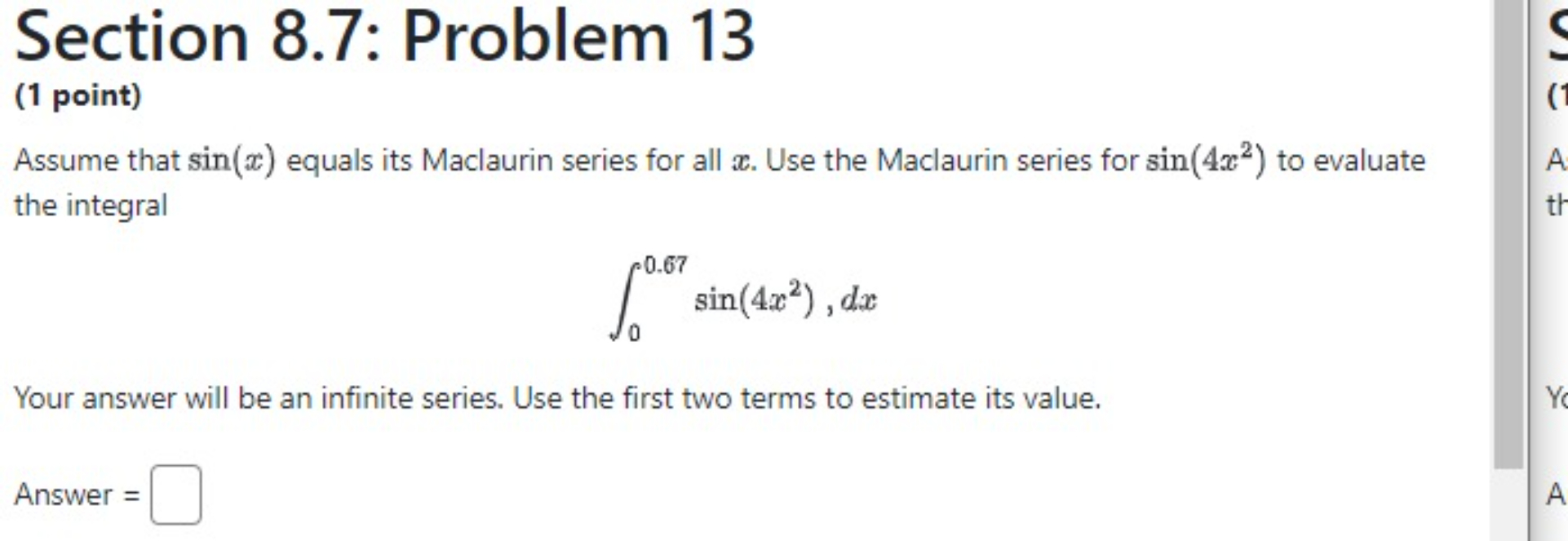 Solved Section 8.7: Problem 13(1 ﻿point)Assume that sin(x) | Chegg.com
