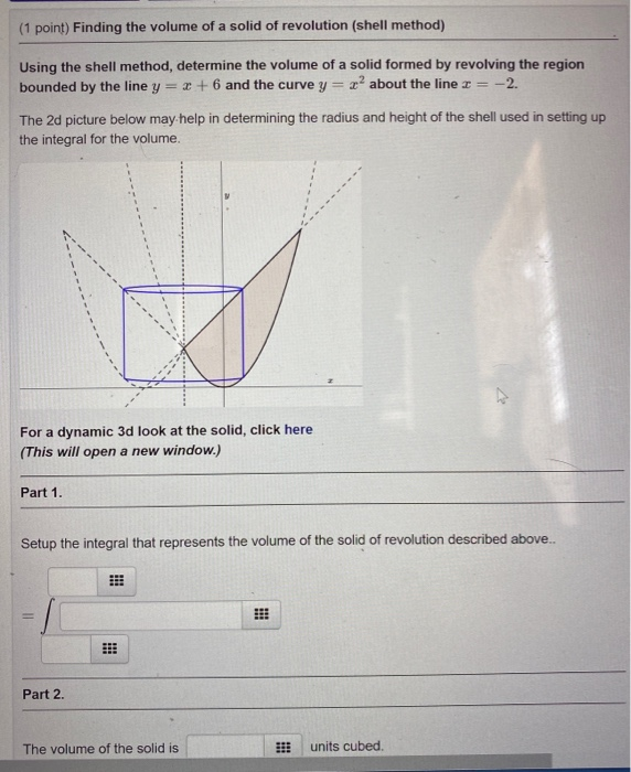 Solved (1 point) Finding the volume of a solid of revolution | Chegg.com