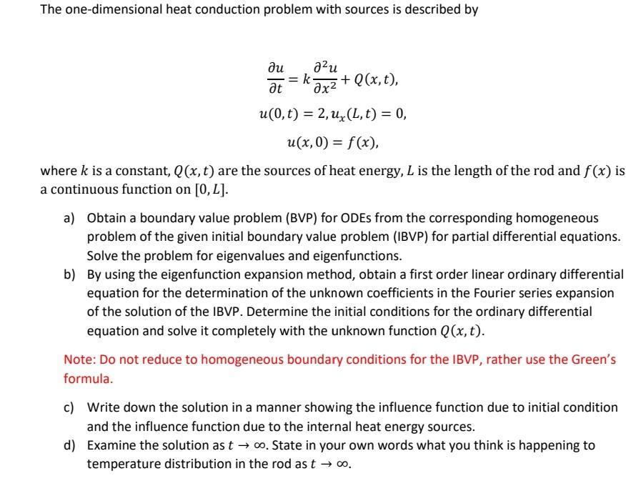 The One Dimensional Heat Conduction Problem With