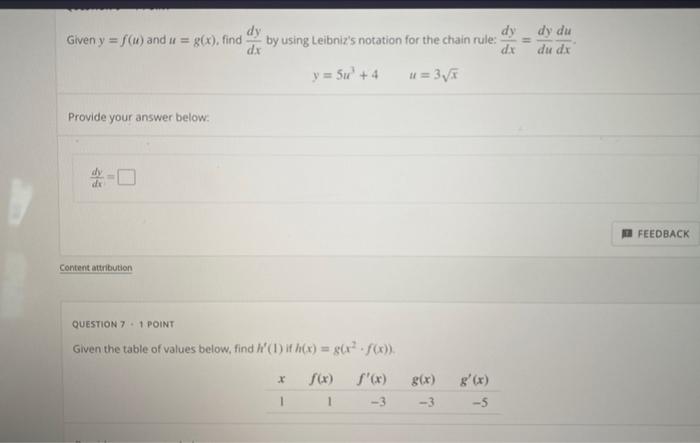 Solved dy dy by using Leibniz's notation for the chain rule: | Chegg.com