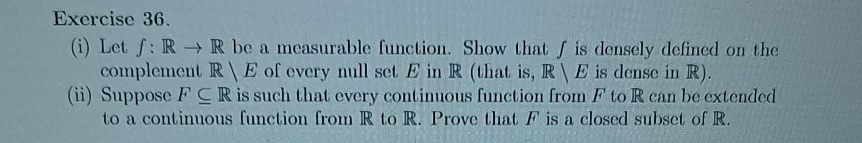 Solved Exercise 36. (i) Let f:R→R be a measurable function. | Chegg.com