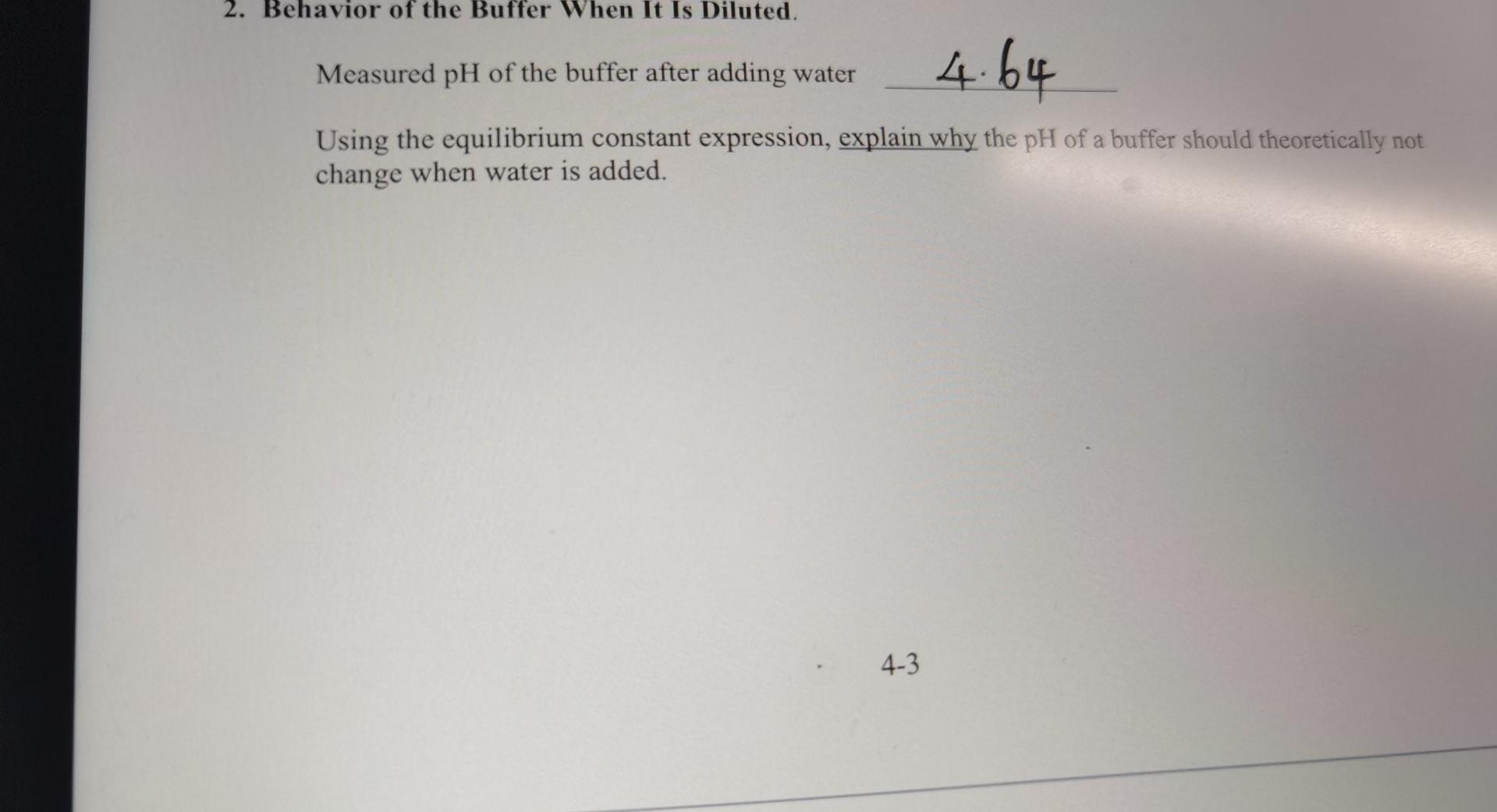 Solved 2. Behavior of the Buffer When It Is Diluted. | Chegg.com