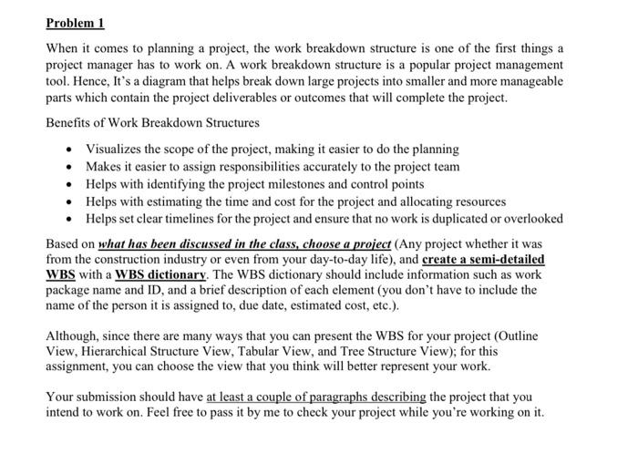 Solved Problem 1 When it comes to planning a project, the | Chegg.com