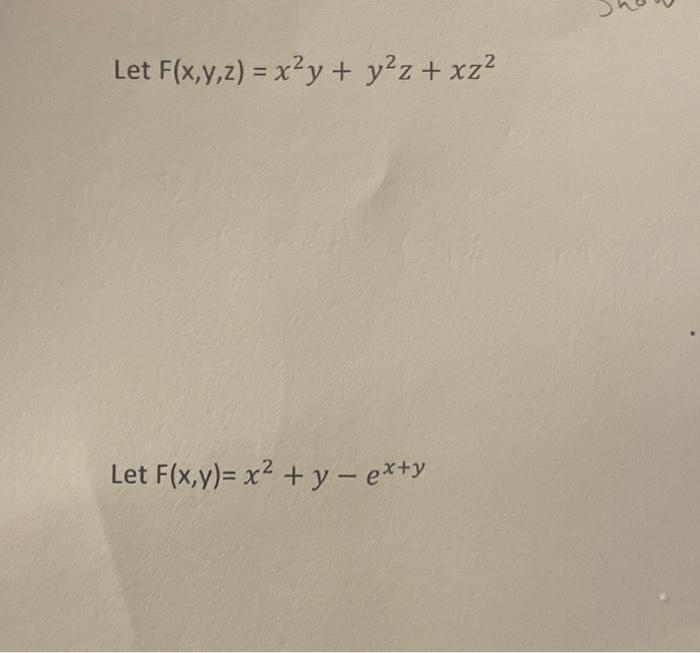 Solved F(x,y,z)=x2y+y2z+xz2 | Chegg.com