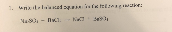 Solved 1. Write the balanced equation for the following | Chegg.com