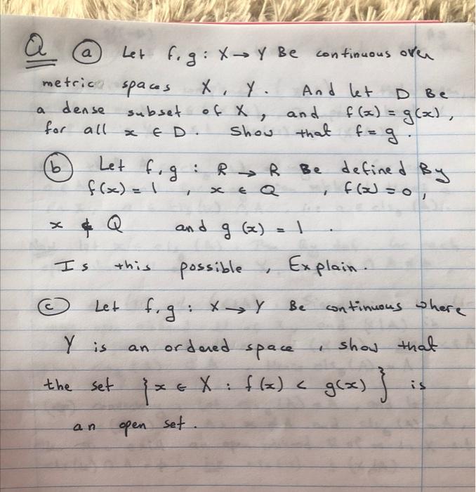 Solved C (a) Let f,g:X→YB Be continuous oveh metric spaces | Chegg.com