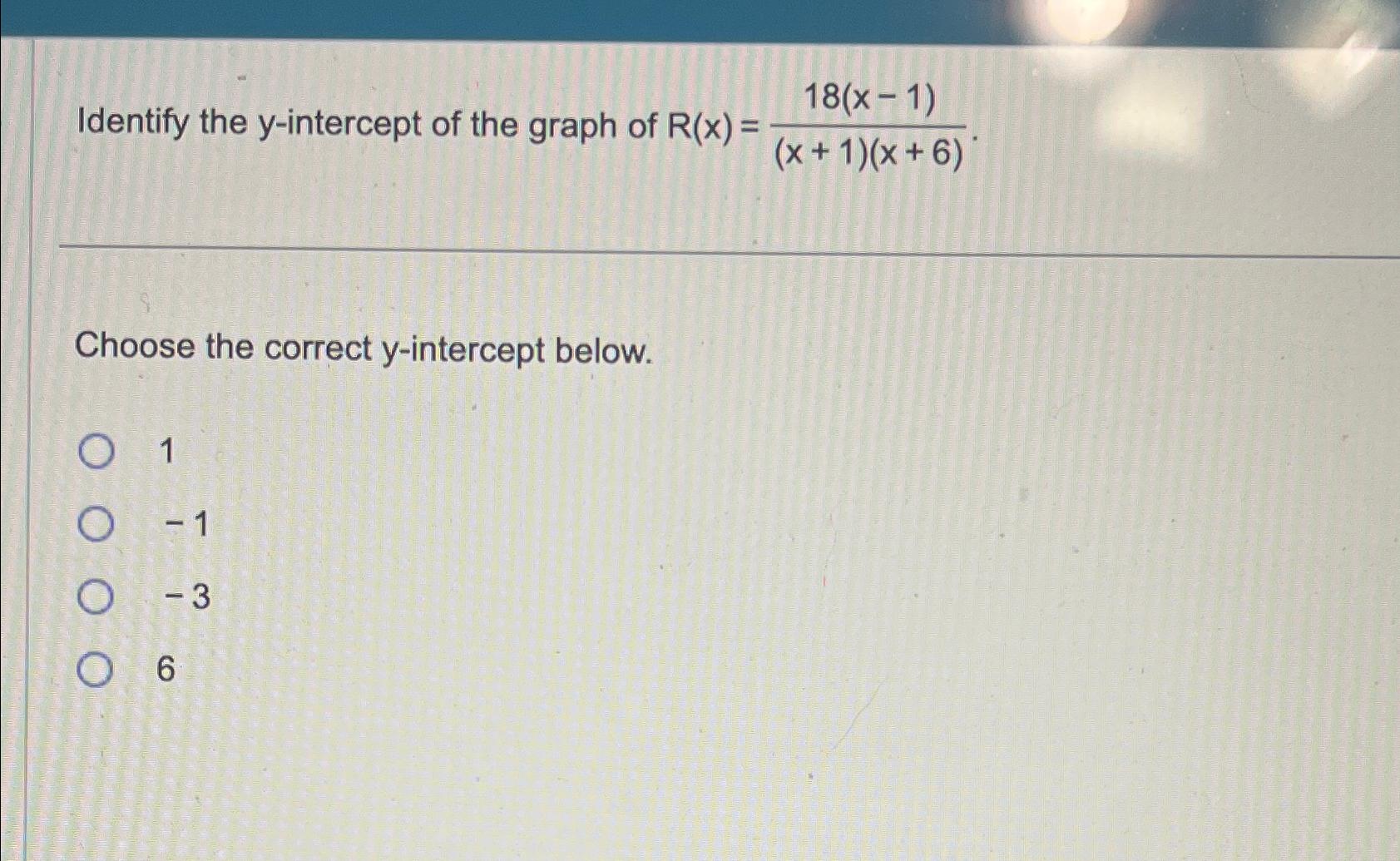 Solved Identify the y-intercept of the graph of | Chegg.com