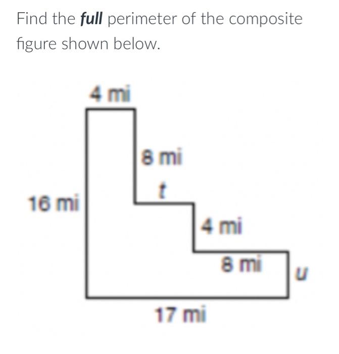 Solved Find the full perimeter of the composite figure shown | Chegg.com