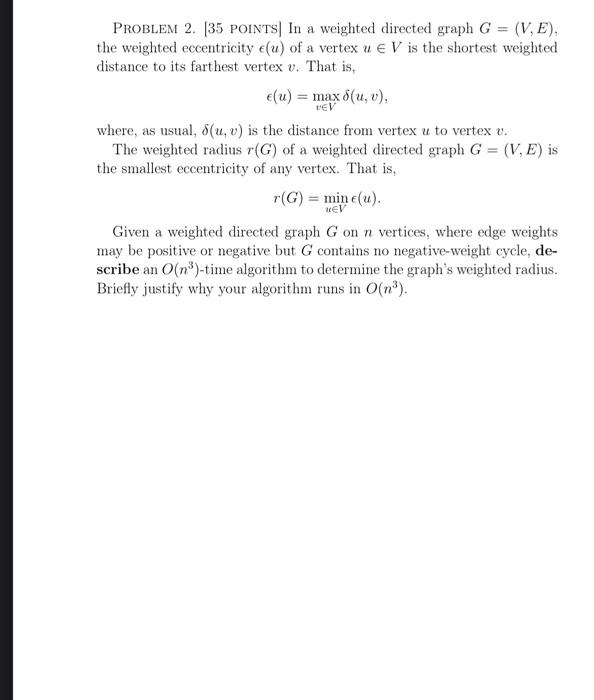 Solved PROBLEM 2. [35 POINTS| In a weighted directed graph | Chegg.com