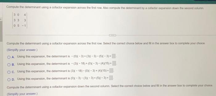 Solved Compute the determinant using a cofactor expansion | Chegg.com