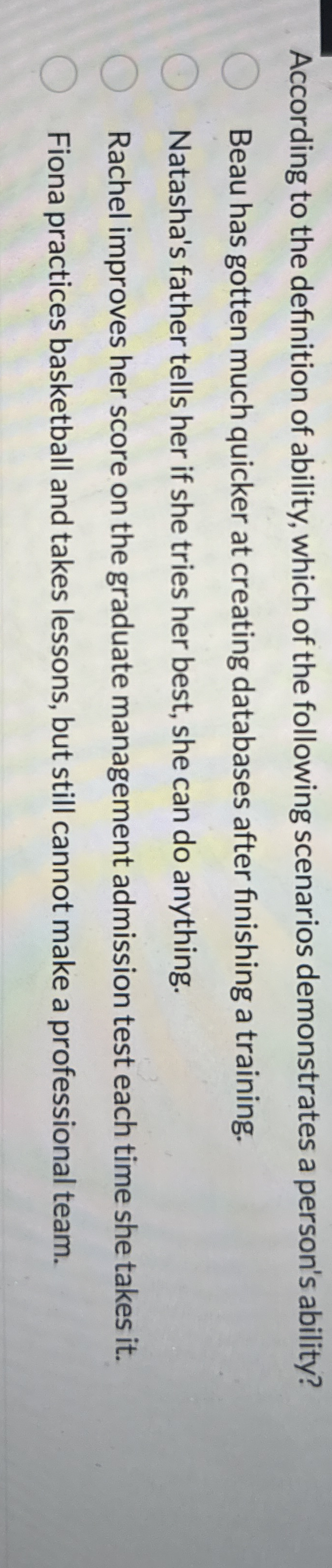 Solved According to the definition of ability, which of the | Chegg.com