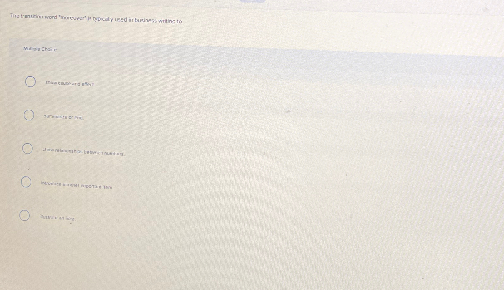Solved The transition word "moreover" is typically used in | Chegg.com