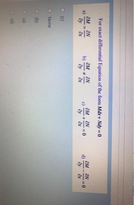 Solved For exact differential Equation of the form Mdx + Ndy | Chegg.com