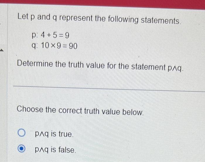 Solved Let p and q represent the following statements. p: | Chegg.com