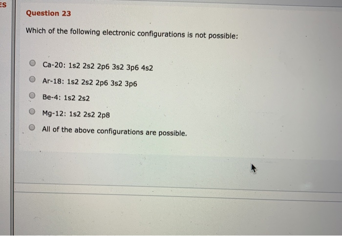 Solved Question 23 Which of the following electronic | Chegg.com