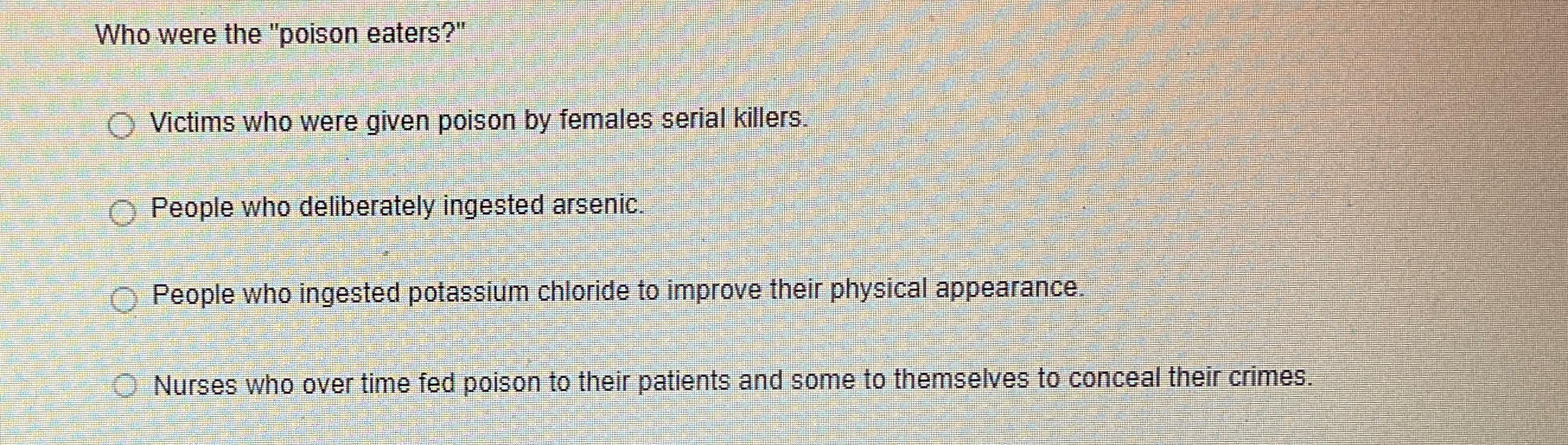 Solved Who were the "poison eaters?"Victims who were given | Chegg.com