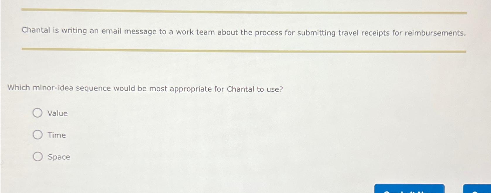 Solved Chantal is writing an email message to a work team | Chegg.com
