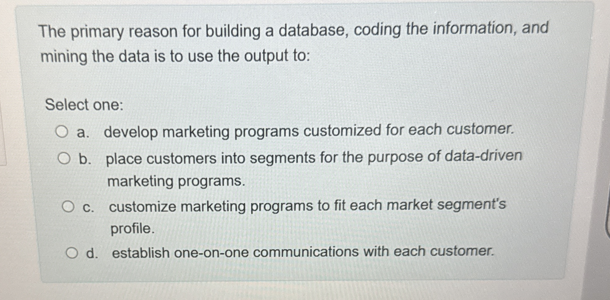 Solved The primary reason for building a database, coding | Chegg.com