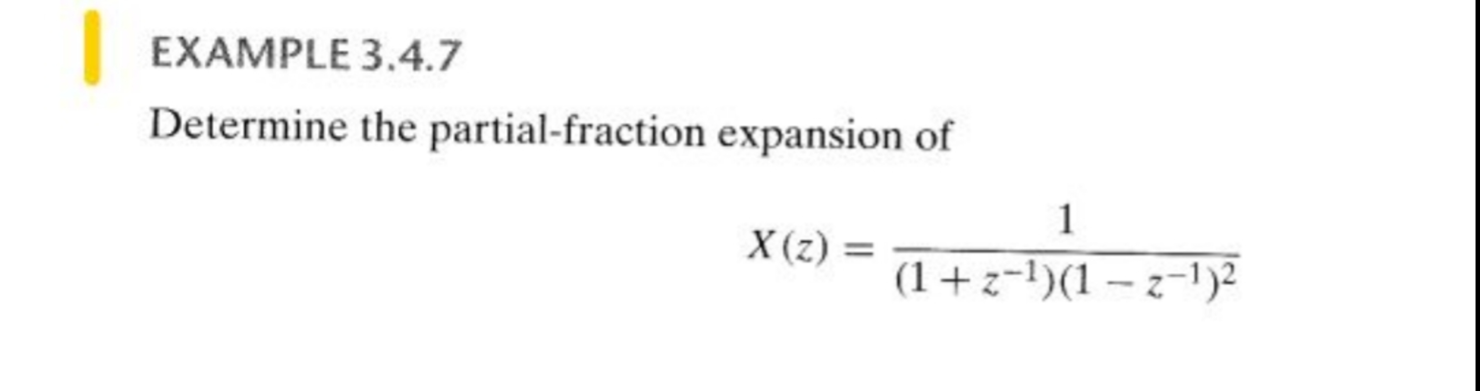 Solved EXAMPLE 3.4.7Determine the partial-fraction expansion | Chegg.com