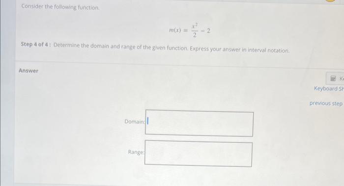 Solved Consider the following function. m(x)=2x2−2 Step 4 of | Chegg.com