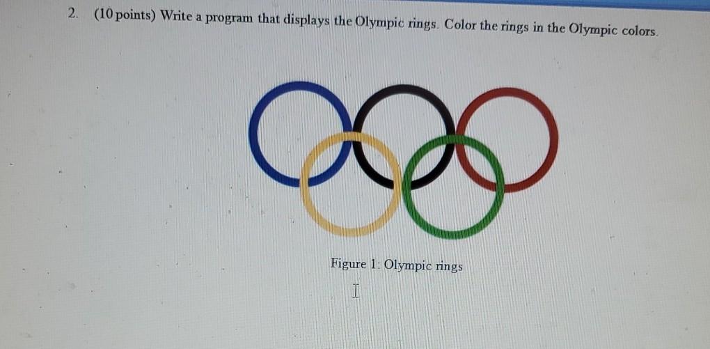 Solved 2. (10 points) Write a program that displays the | Chegg.com