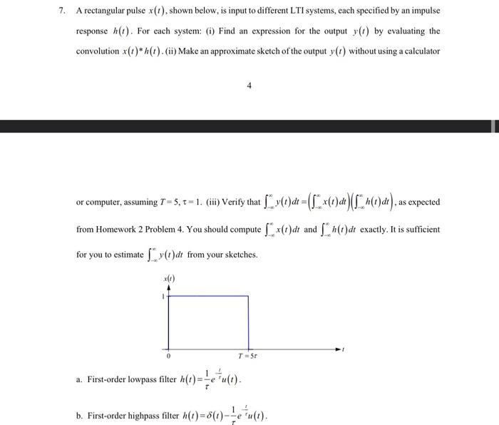 A rectangular pulse x(t), shown below, is input to | Chegg.com