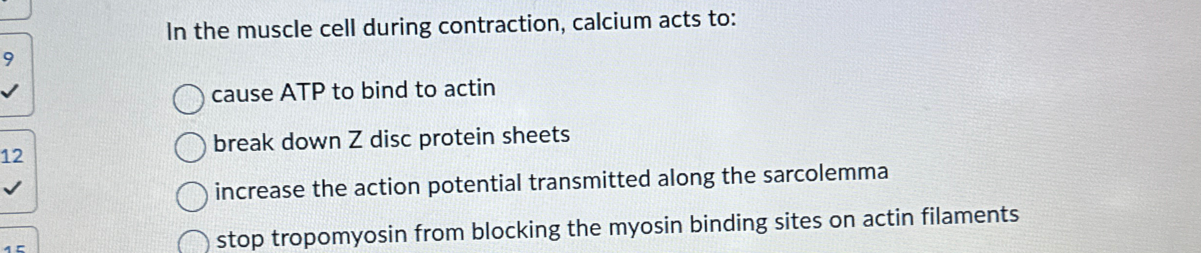 Solved In the muscle cell during contraction, calcium acts | Chegg.com