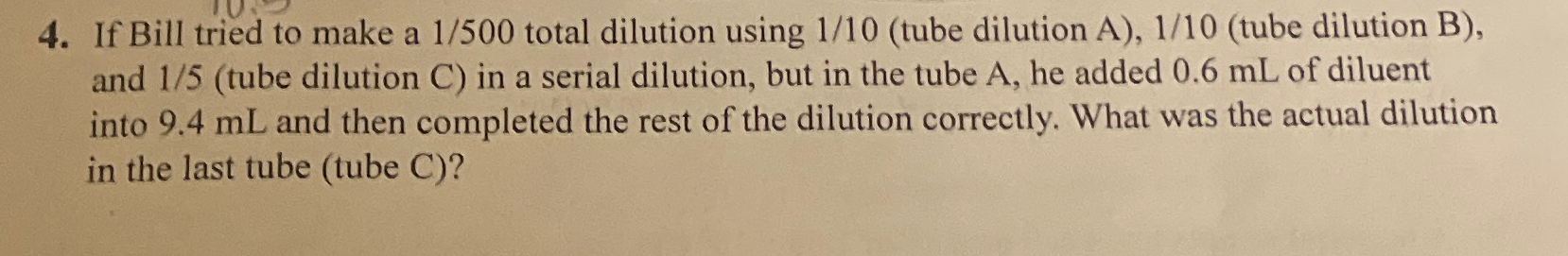 Solved If Bill tried to make a 1500 ﻿total dilution using | Chegg.com