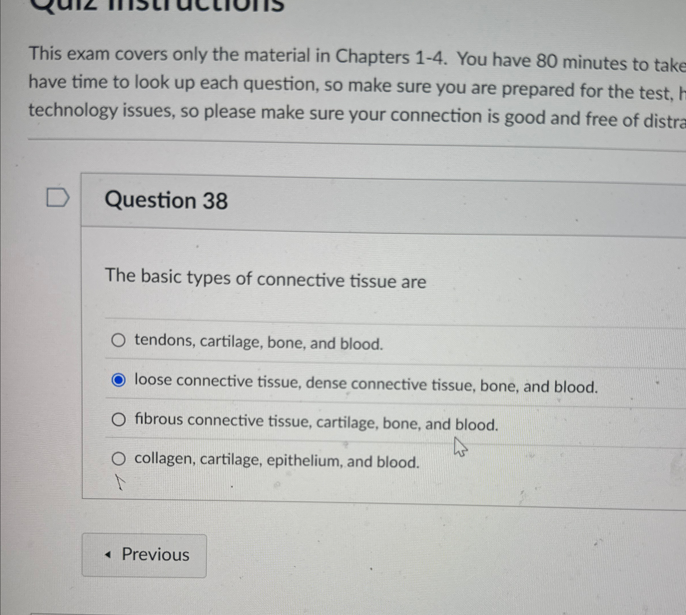 Solved Question 38The basic types of connective tissue | Chegg.com