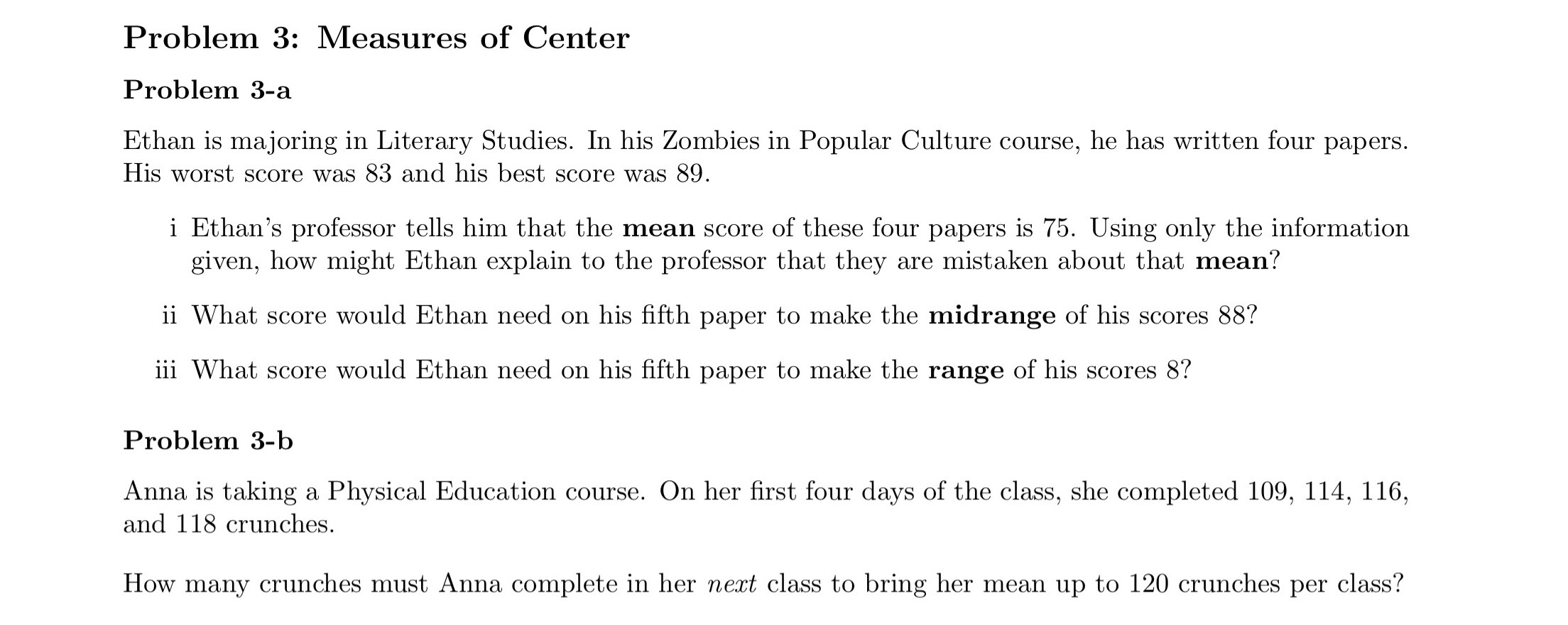 Solved Problem 3: Measures of CenterProblem 3-aEthan is | Chegg.com
