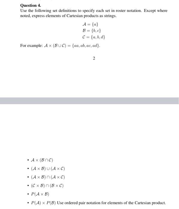 Solved Question 4. Use the following set definitions to | Chegg.com